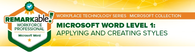 Microsoft Word Level 1: Applying & Creating Styles | National Able