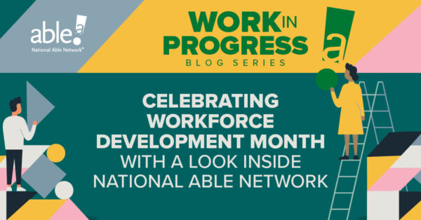 How a Workforce Development Agency Works | National Able