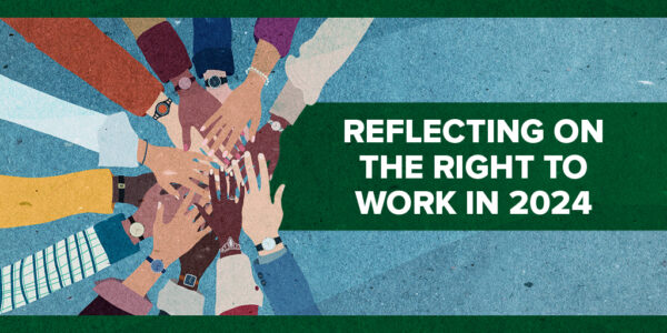 REFLECTING ON THE RIGHT TO WORK IN 2024 | National Able